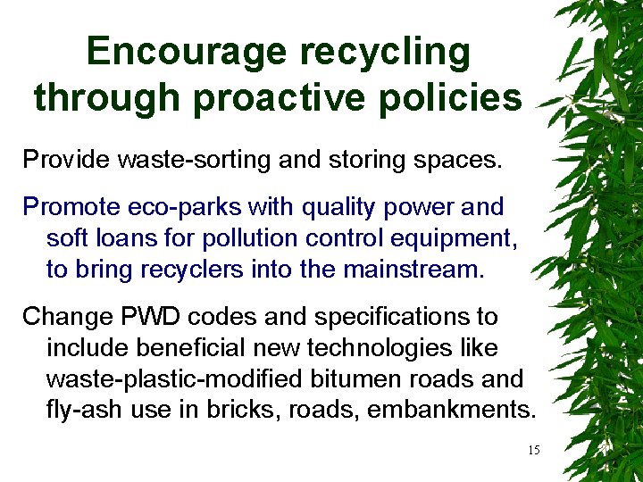 Effective City Waste Management Almitra H Patel Member