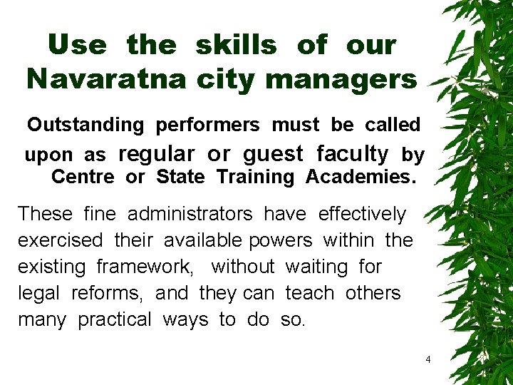 Effective City Waste Management Almitra H Patel Member