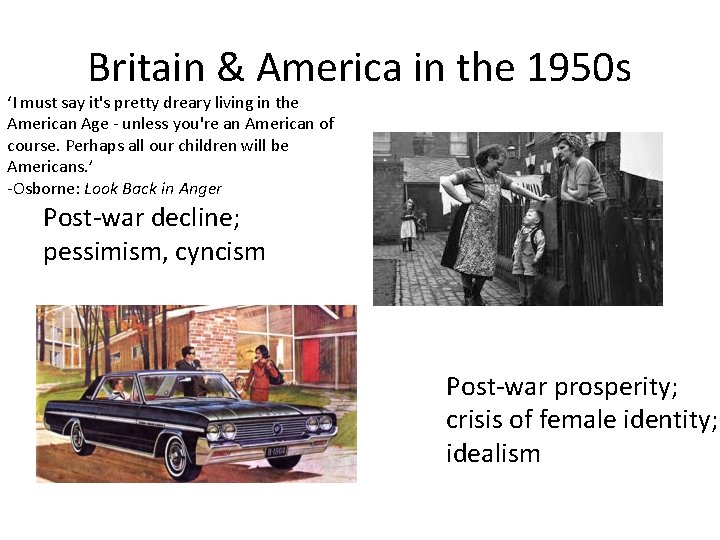Postwar writing of the 1950 s and 1960