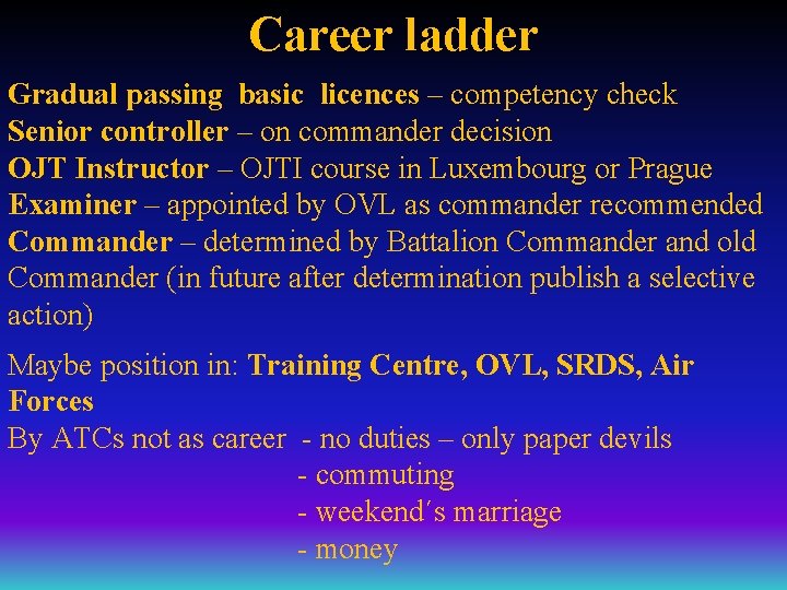 Training licencing career ladder Glossary Rating kvalifikace Endorsement