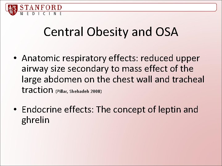 The Relationship of Weight and Obstructive Sleep Apnea