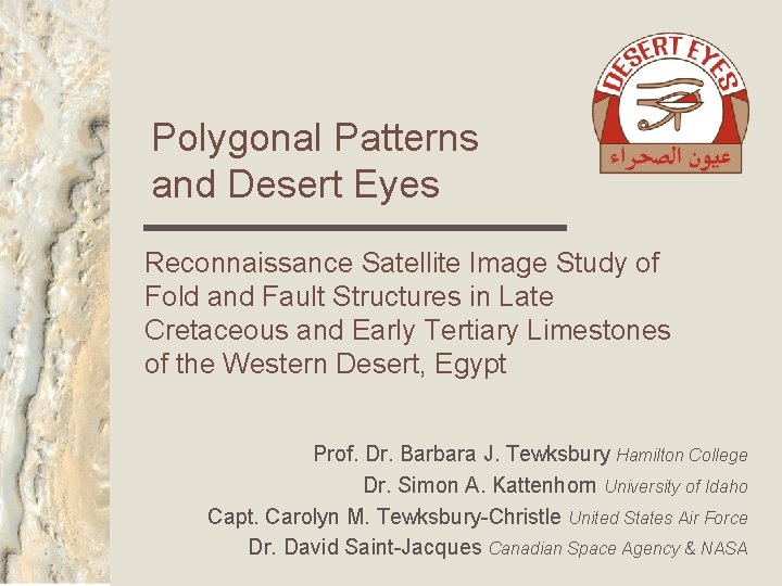 Polygonal Patterns and Desert Eyes Reconnaissance Satellite Image