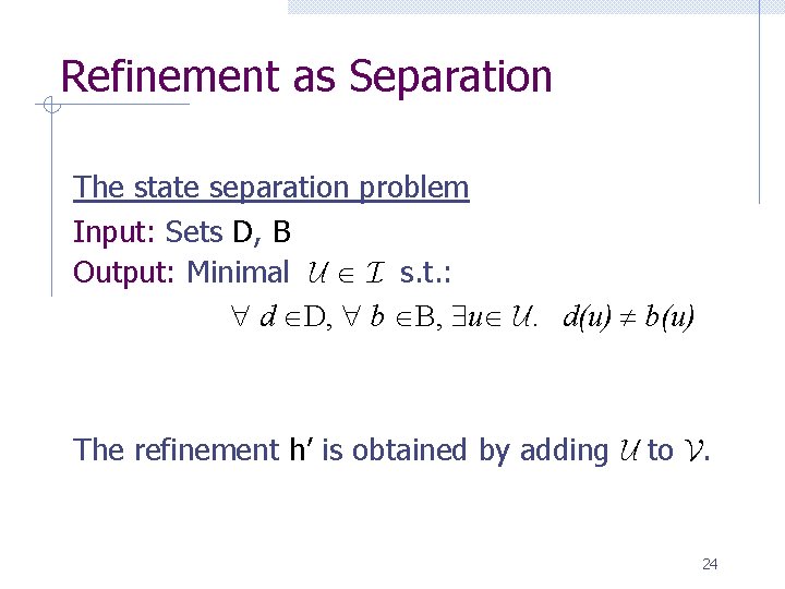 SAT Based AbstractionRefinement in ModelChecking Ofer Strichman Joint