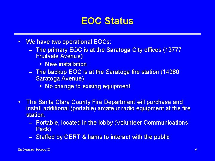 Emergency Communication For Saratoga III Don Steinbach AE