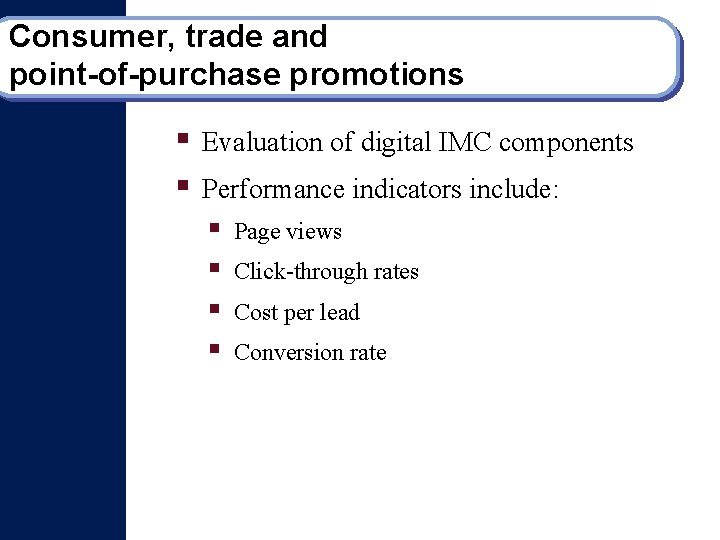 31 Evaluating IMC Effectiveness Lecture Outline Why is
