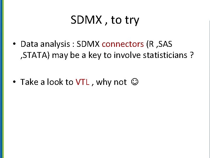 6 th SDMX Global Conference 2 5 October