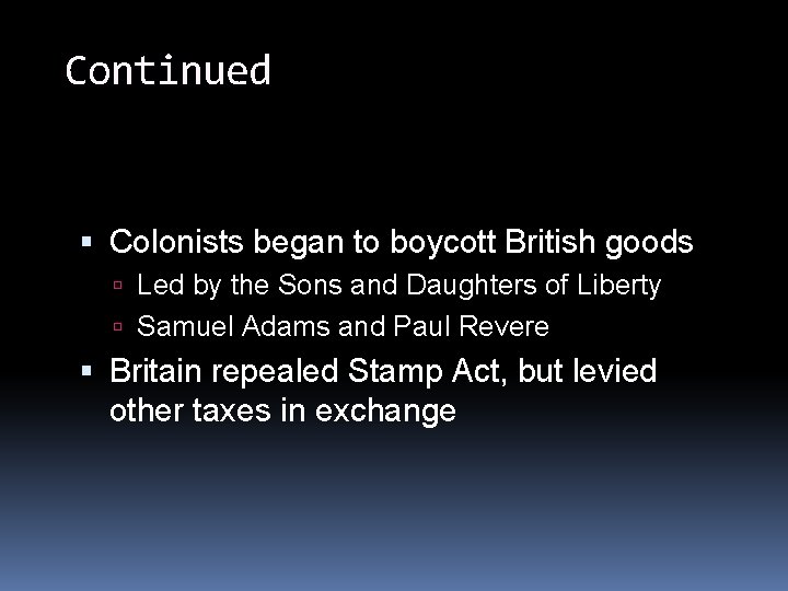 Chapter 2 Revolution and the Early Republic Colonial