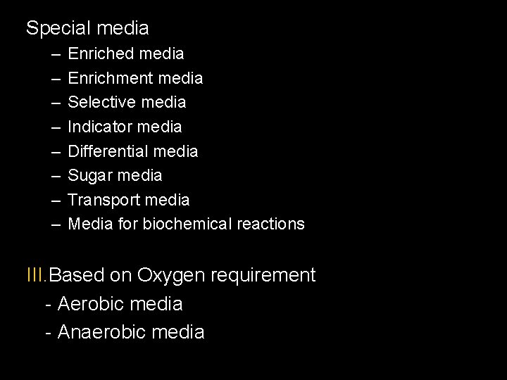 Culture Media AMAR SUNIL LOBO Lecturer Dept of