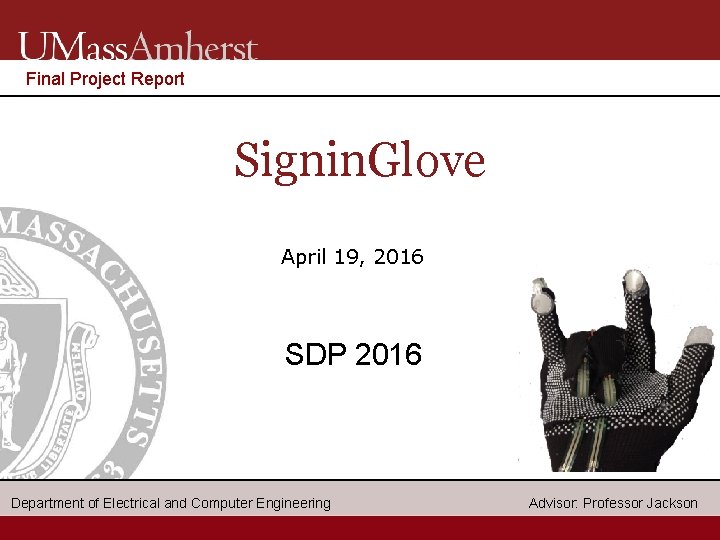 Final Project Report Signin Glove April 19 2016
