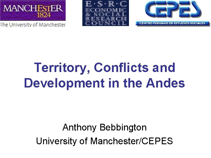 Territory Conflicts and Development in the Andes Anthony