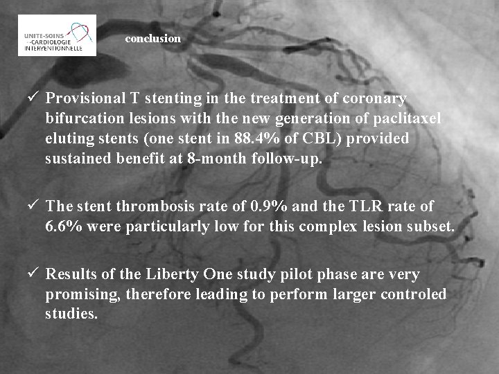 Provisional T stenting in the treatment of coronary