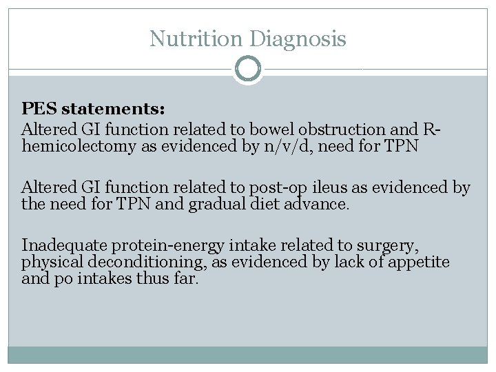 Clinical Case Study ABBY PATTERSON DIETETIC INTERN AUGUSTA
