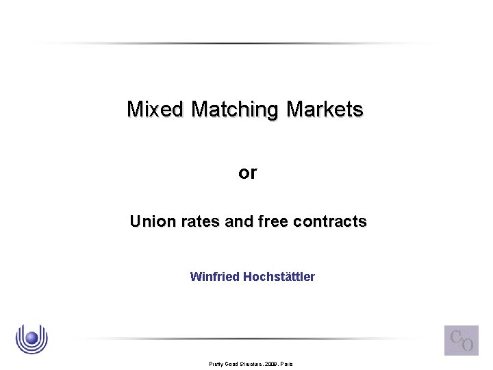 Mixed Matching Markets or Union rates and free