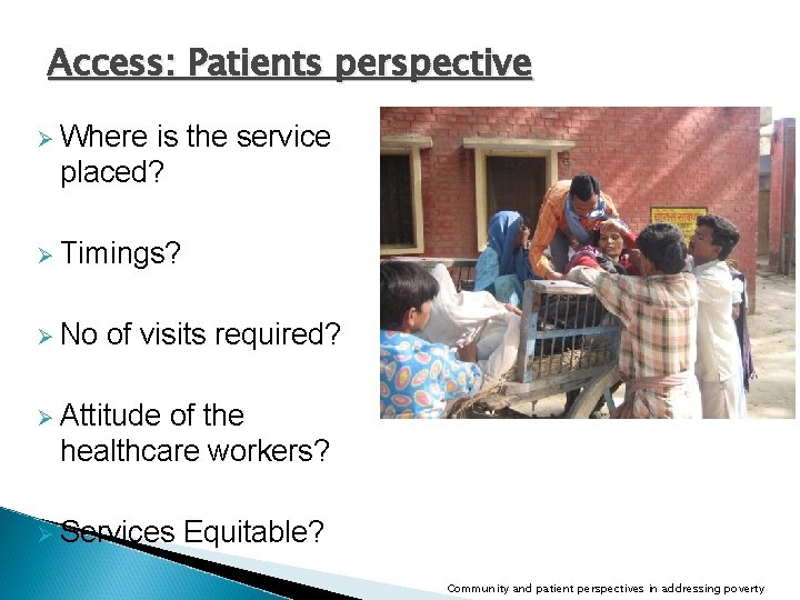 Community patient perspectives in addressing poverty Addressing poverty