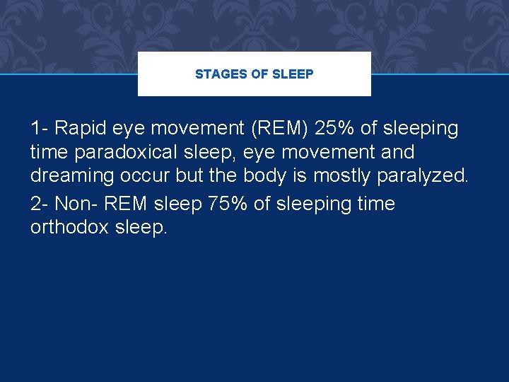 SLEEP DISORDERS CLASSIFICATION According to their prevalence sleep
