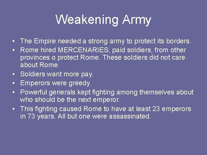 Fall of Roman Empire Weakening Army The Empire