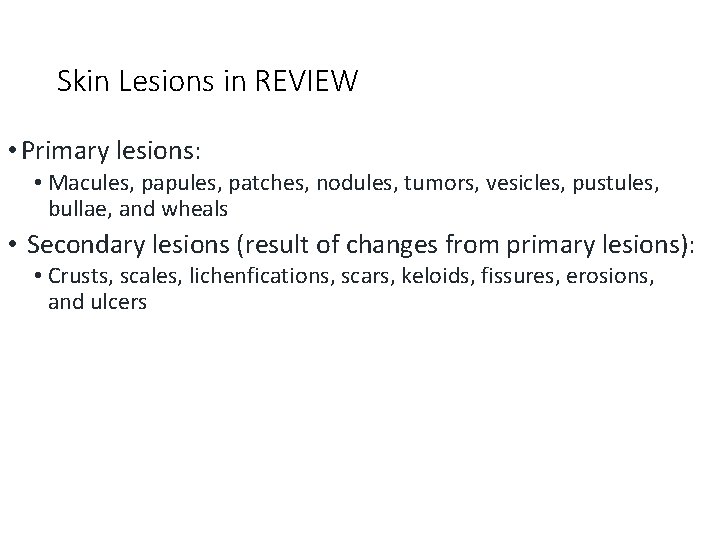 Child with Integumentary Disorder Skin Lesions in REVIEW