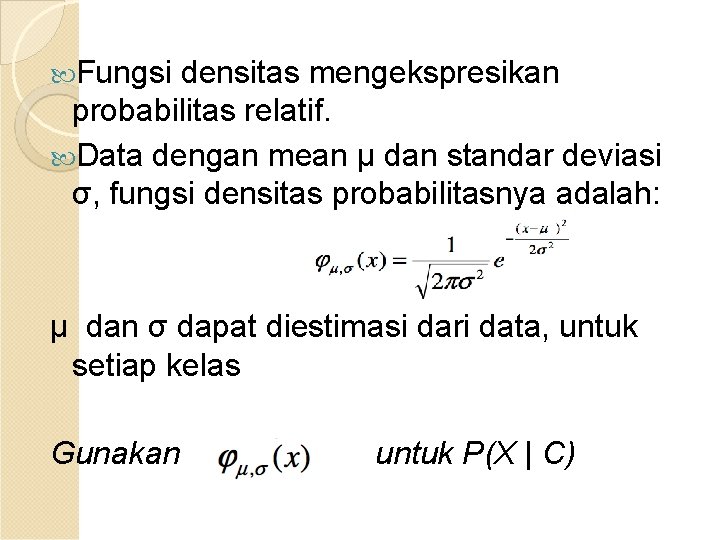 Metode klasifikasi Nave Bayes Team teaching Metode klasifikasi