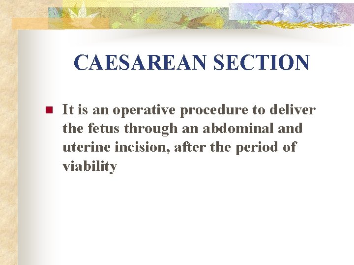 CAESAREAN SECTION SOURCE n https www slideshare ...
