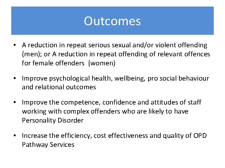 Offender Personality Disorder Pathway Programme Sarah Skett NHS