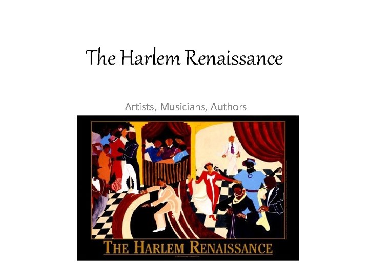 The Harlem Renaissance Artists Musicians Authors Essential Questions