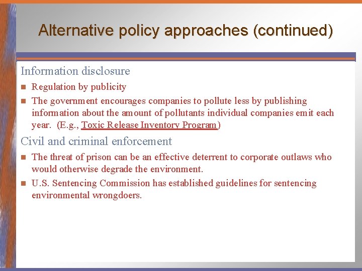 Alternative policy approaches Environmental standards Standard ...