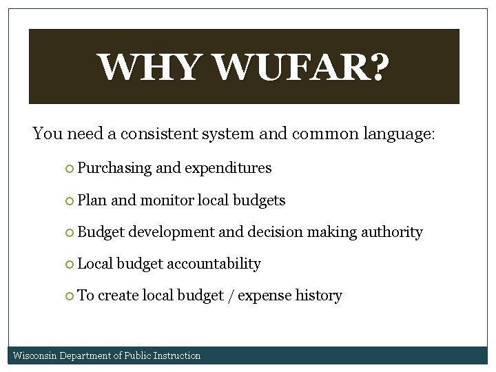 WUFAR 101 1 WISCONSIN UNIFORM FINANCIAL ACCOUNTING REQUIREMENTS