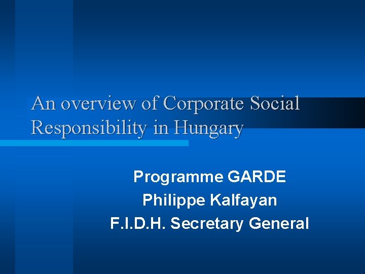 An overview of Corporate Social Responsibility in Hungary