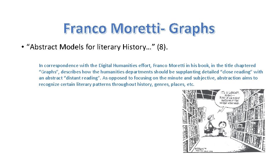 Digital Humanities Franco Moretti V Franco Moretti Graphs