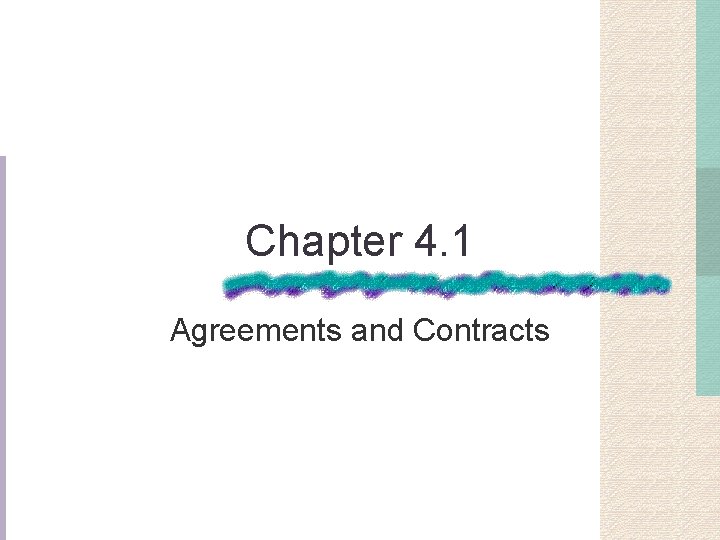 Chapter 4 1 Agreements and Contracts Key Points