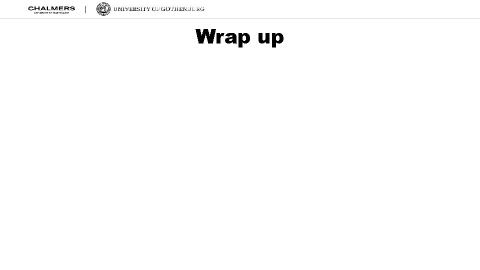 Wrap up Content Design Principles Information hiding Extensibility