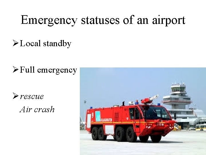 Safety hazards in aviation emergencies and their solutions