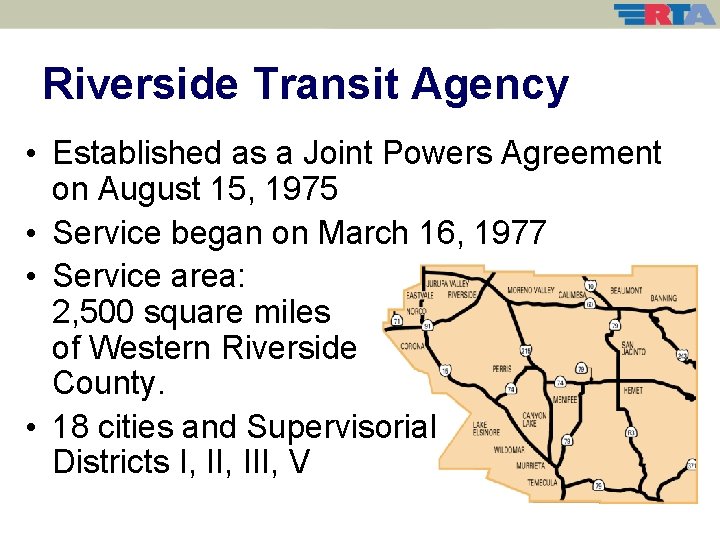 Larry Rubio Chief Executive Officer Riverside Transit Agency