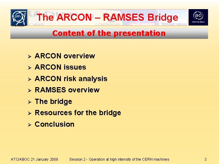 EDMS 888091 ARCON RAMSES Bridge ATCABOC Days CERN