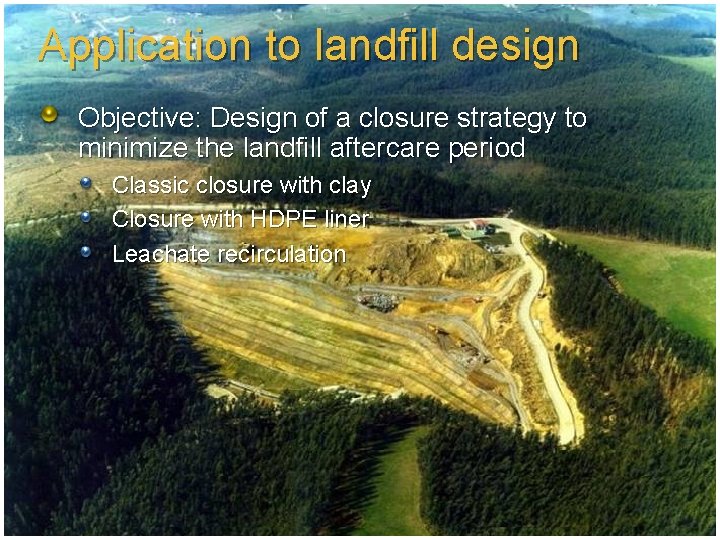 Moduelo Dynamic simulation of landfills Initial data General