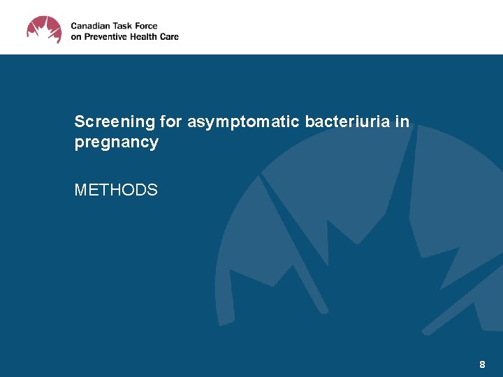 Screening for asymptomatic bacteriuria in pregnancy 2018 Canadian