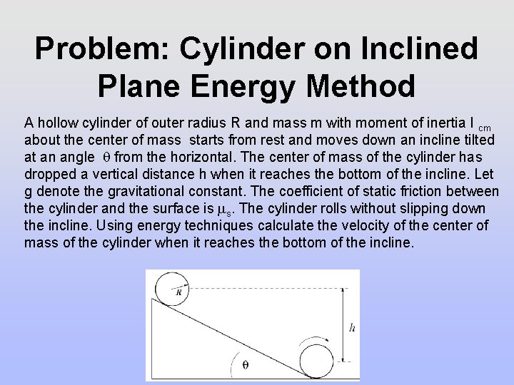 Rigid Body Rotational and Translational Motion Rolling without Rigid Body Rotational and Translational Motion Rolling without