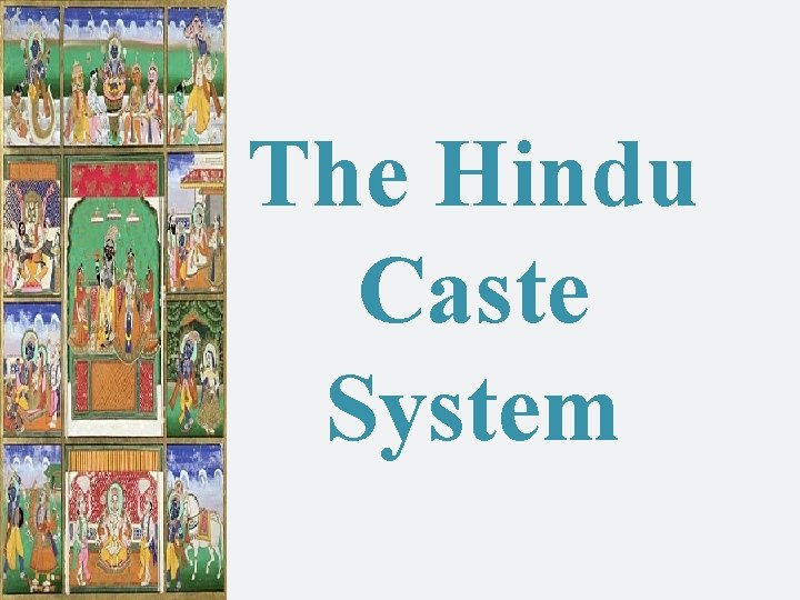 The Hindu Caste System Hinduism http www youtube