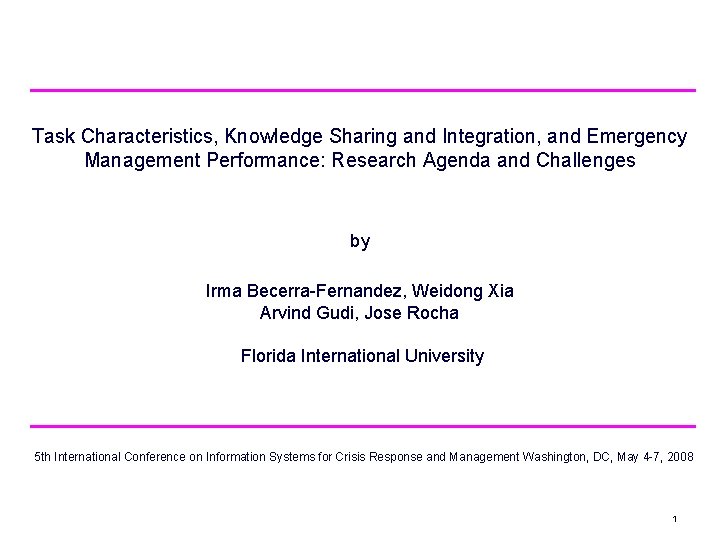 Task Characteristics Knowledge Sharing and Integration and Emergency