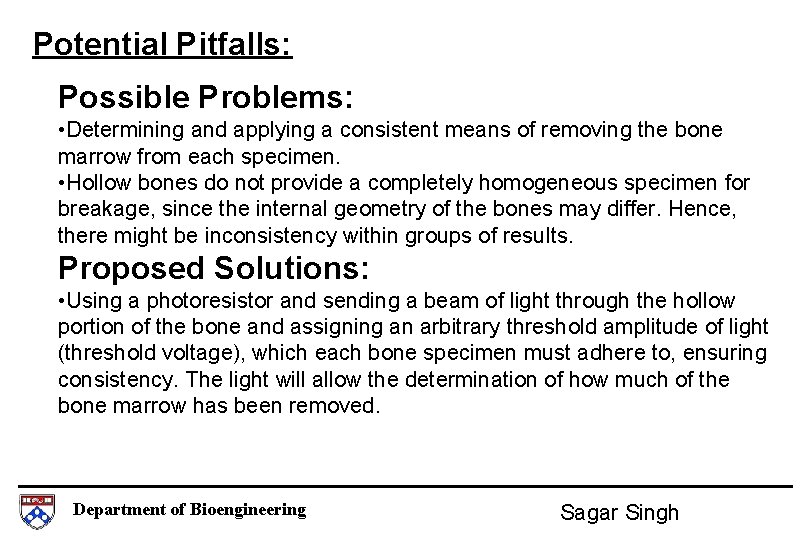FRACTURE PROPERTIES OF CHICKEN BONES WITH AND WITHOUT