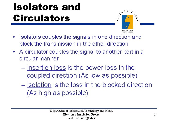 Devices Couplers Isolators and Circulators Multiplexers and Filters