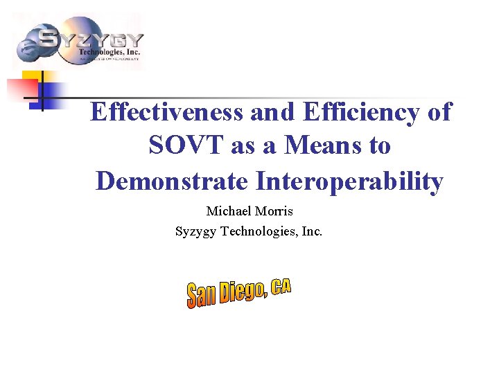 Effectiveness and Efficiency of SOVT as a Means