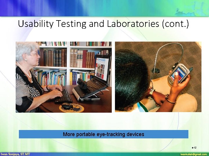 CHAPTER 4 Evaluating interface Designs Iwan Sonjaya MT