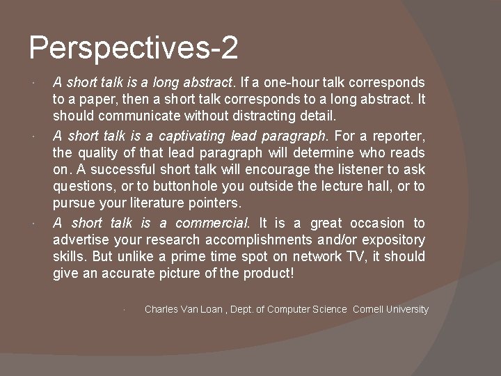 Overview PRESENTATIONS COMPILED FOR KOLLOQUIUM PRSENTATION Charles Van