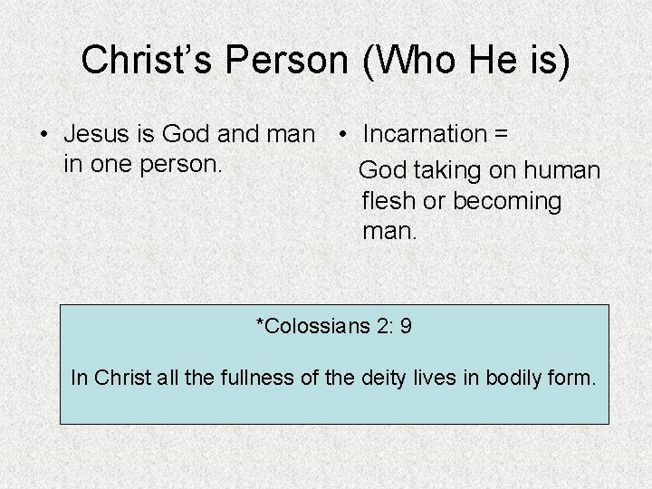 Who is Jesus Christ Lesson 4 Christs Person