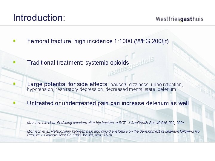 Regional analgesia versus systemic analgesia for femoral fractures