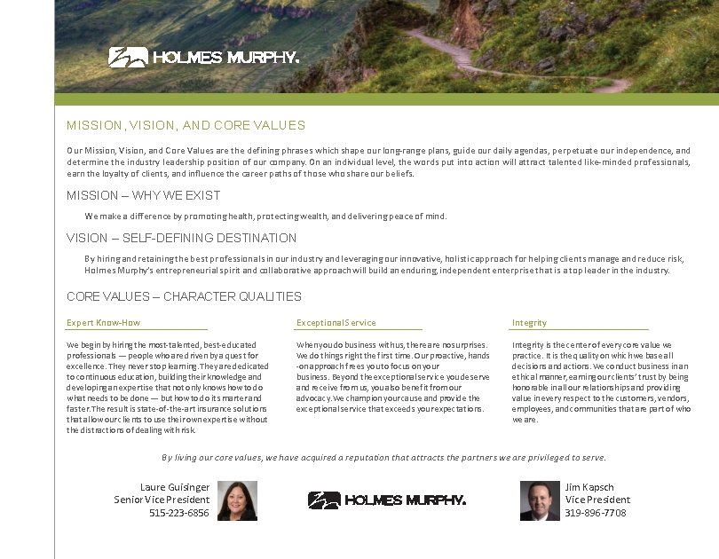 MISSION VISION AND CORE VALUES Our Mission Vision