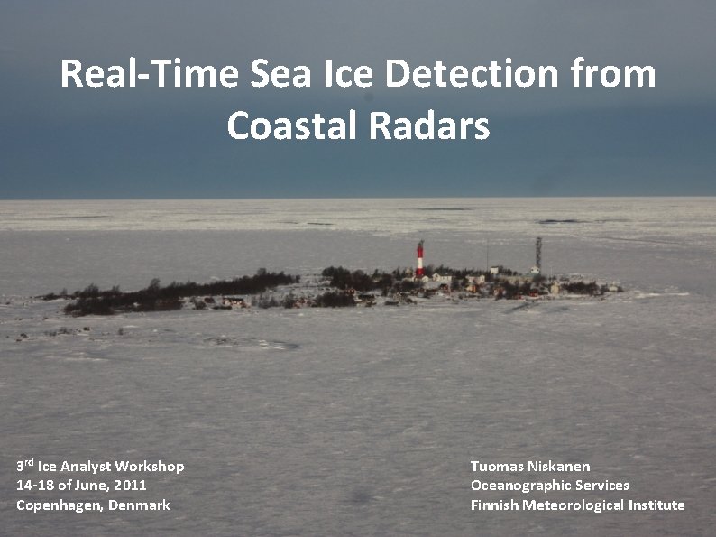 RealTime Sea Ice Detection from Coastal Radars 3