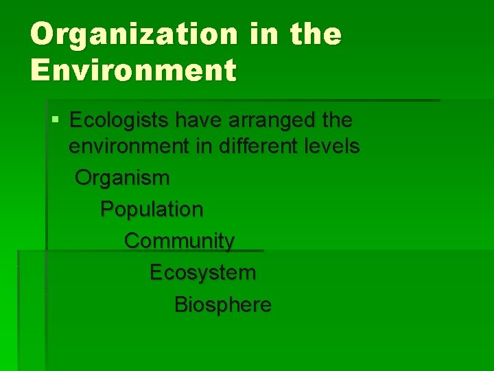 Parts of the Ecosystem What is Ecology Study