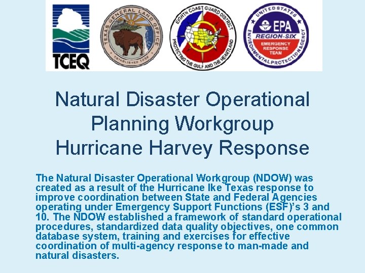 Hurricane Harvey Response ESF10 Natural Disaster Operational Planning
